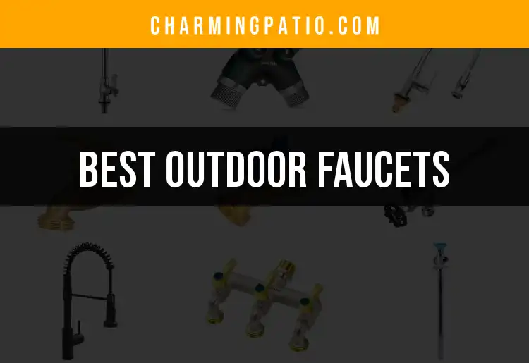 10 Best Outdoor Faucets for Your Yard and Garden Needs